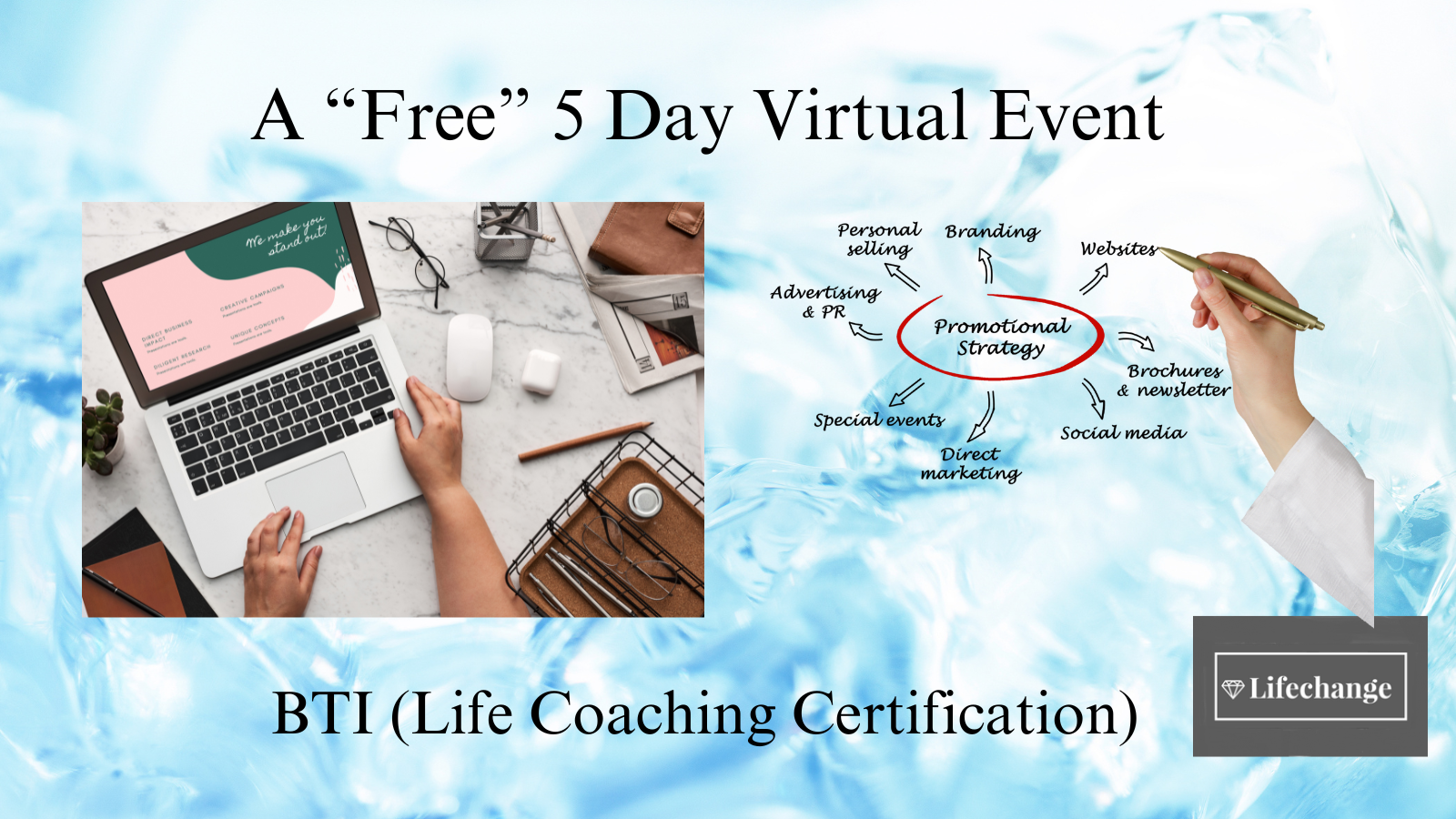 A Free 5-Day Virtual Event - Life Change Plans